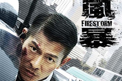 Andy Lau’s “Firestorm” Unleashes First Action-Packed Trailer ...